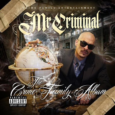 Mr. Criminal - The Crime Family Album (2017) Flac + 320kbps * RlsMaradona
